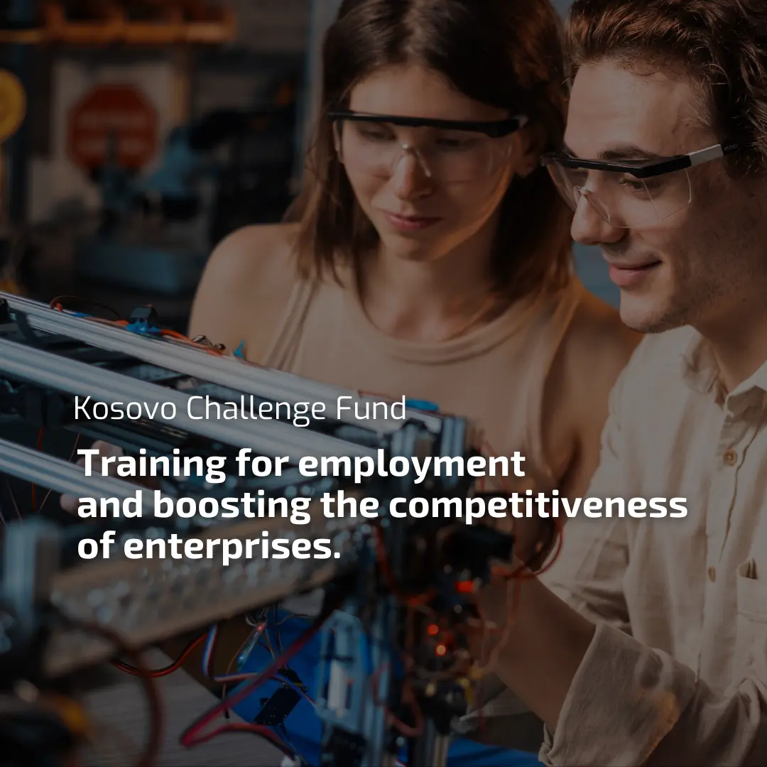 Kosovo Challenge Fund - Training for employment and boosting the ...